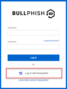 Enabling KaseyaOne Unified Login for your BullPhish ID organization